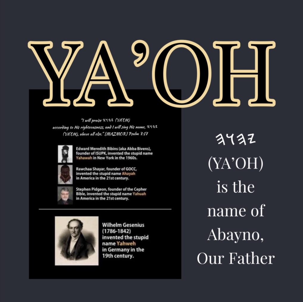 YA’OH “𐤉𐤄𐤅𐤄” IS THE FATHER’S TRUE NAME IN GHABARAY – WALK AWAY FROM THE ...